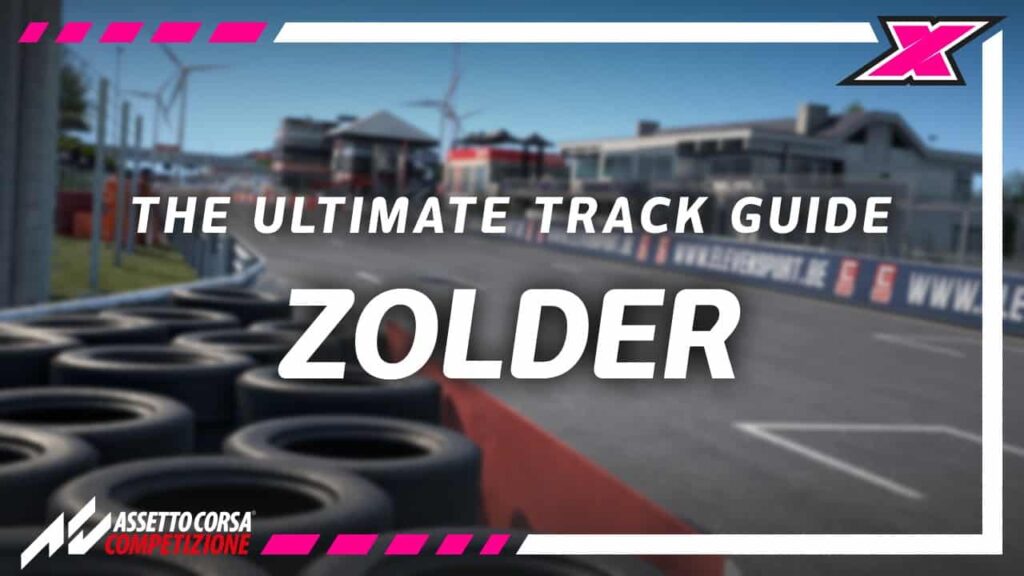 WATCH: Zolder Assetto Corsa Competizione track guide | Traxion