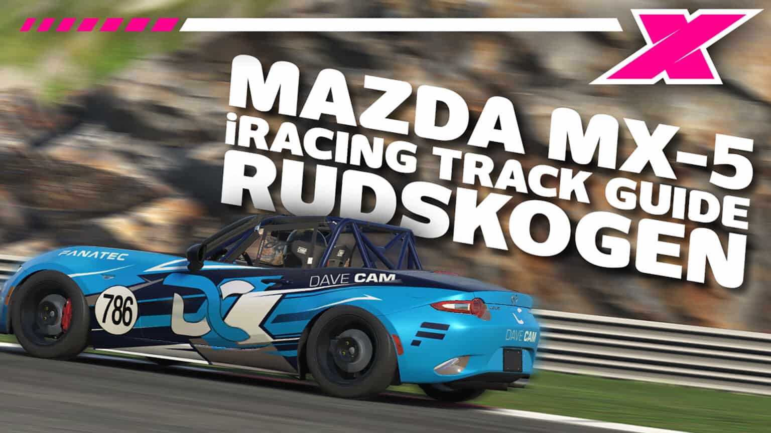 Dave Cam iRacing Mazda MX-5 Track Guide: Rudskogen | Traxion