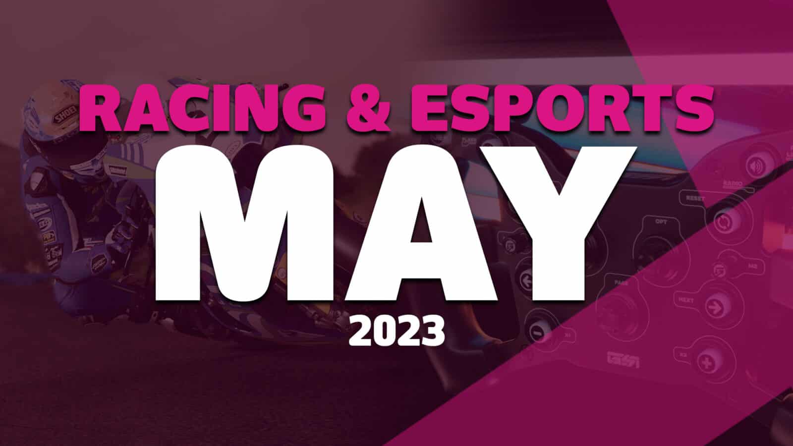 What to look forward to in racing games and sim racing in May 2023 ...