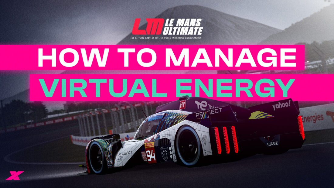 How to manage Virtual Energy in Le Mans Ultimate | Traxion