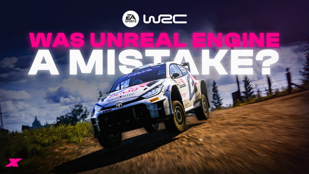 Opinion: Why Unreal Engine is wrong for EA SPORTS WRC | Traxion