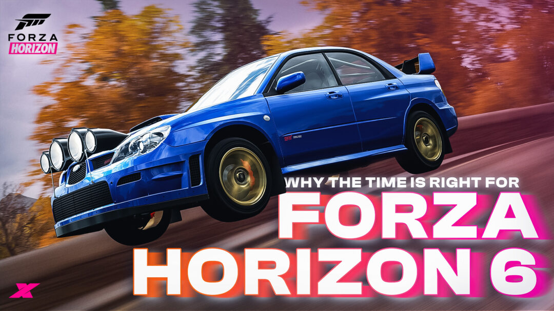 Why the time is right for Forza Horizon 6 | Traxion