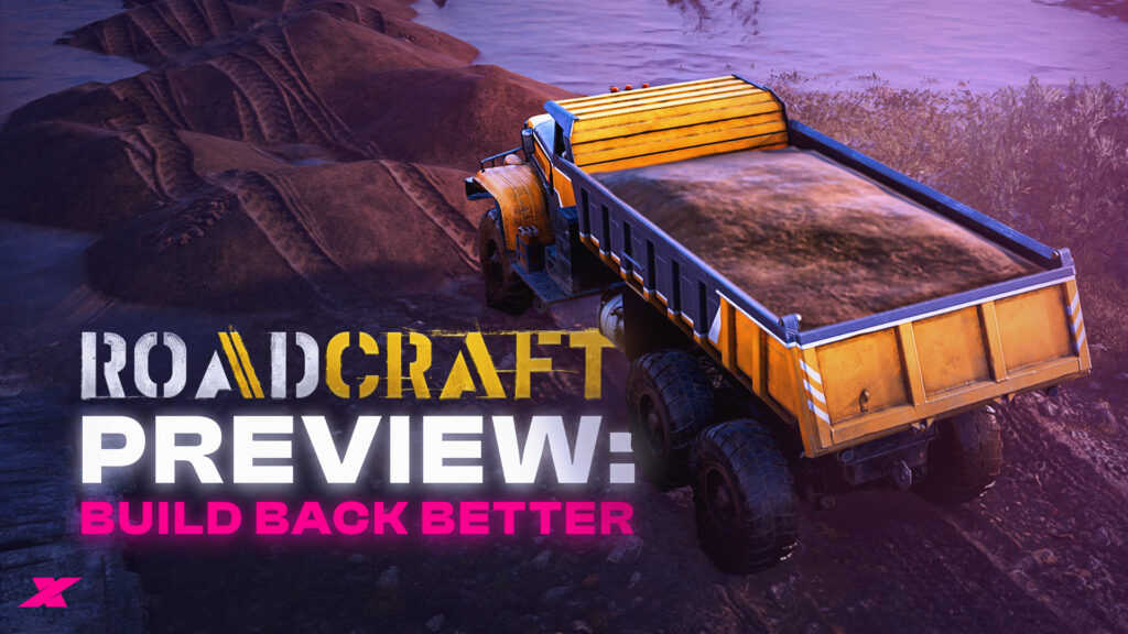 RoadCraft preview: Build back better | Traxion