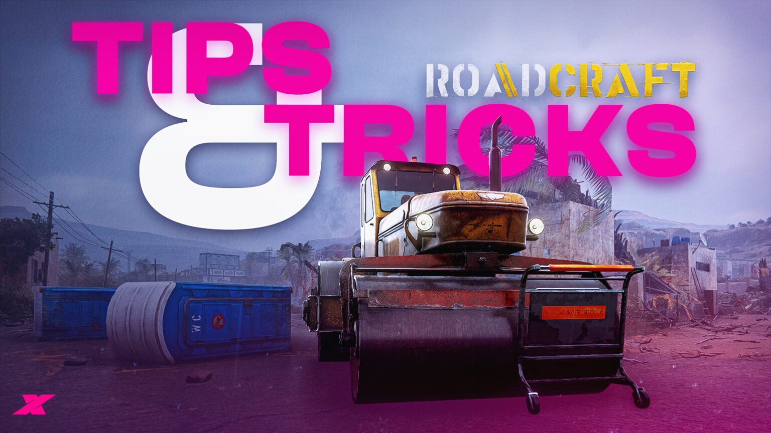 RoadCraft: Tips and tricks | Traxion